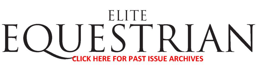 Elite Equestrian magazine – Elite Equestrian, Celebrating the ...